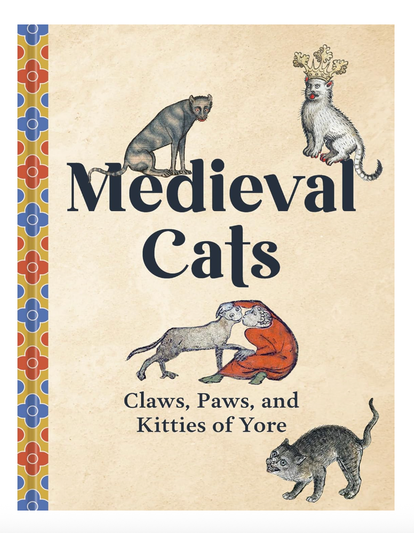 Medieval Cats: Claws, Paws, and Kitties of Yore – Clyfford Still Museum